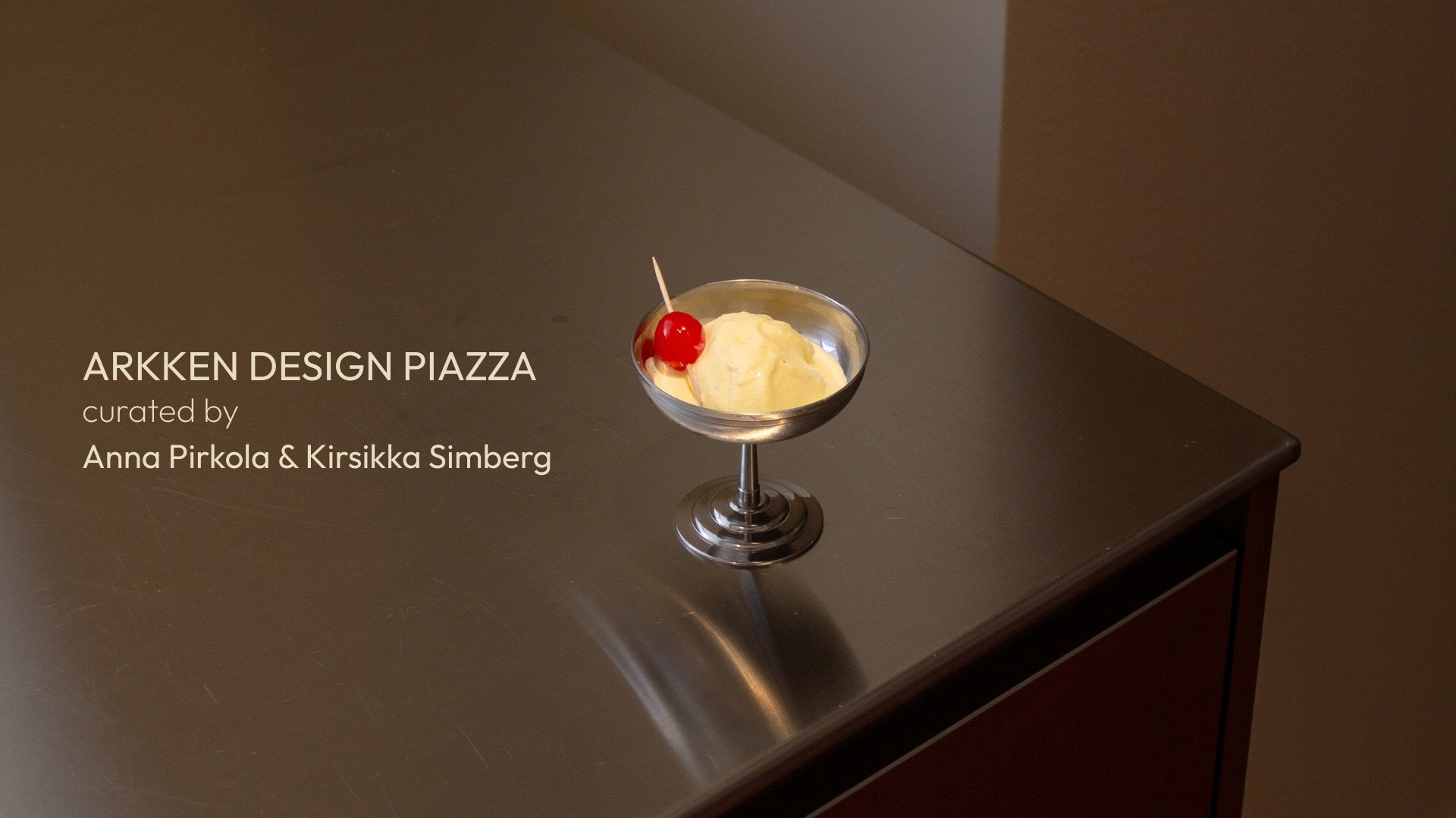 ARKKEN DESIGN PIAZZA curated by Anna Pirkola & Kirsikka Simberg ...